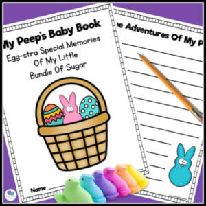 Adopt A Peep Easter Writing Activity For Kids - Firstieland - First ...