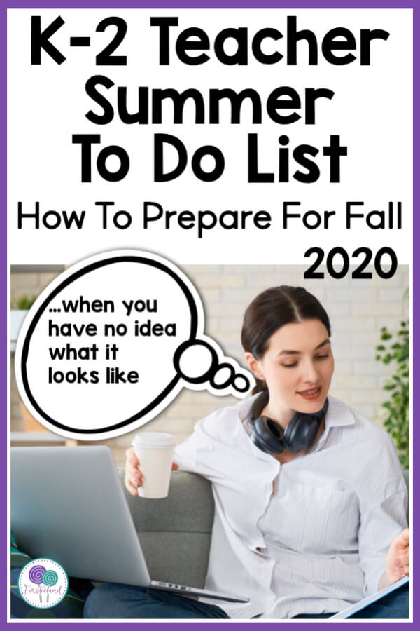Your 2020 Summer to Do List for Teachers - Firstieland - First Grade ...