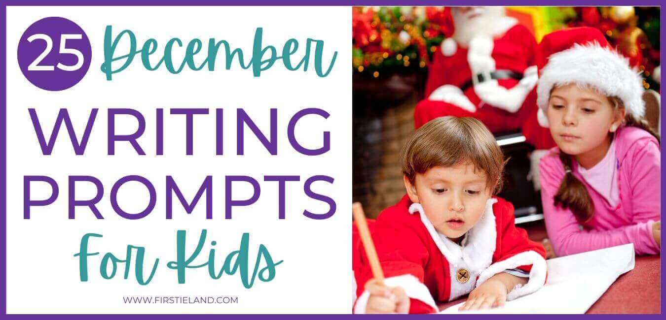25 December Writing Prompts For Kindergarten & 1st Grade - Firstieland ...
