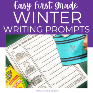 51 Easy Winter Writing Prompts For First Grade Kids - Firstieland ...
