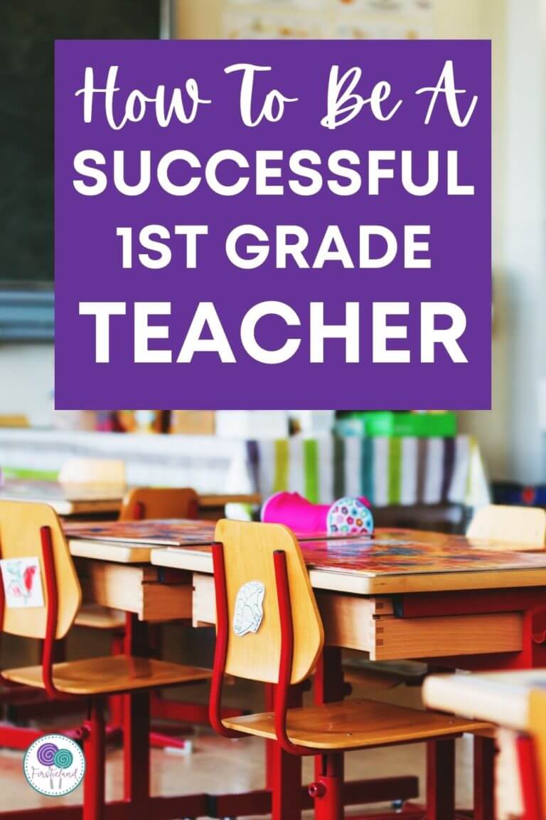 20 Ways To Become A Successful Teacher In First Grade - Firstieland ...