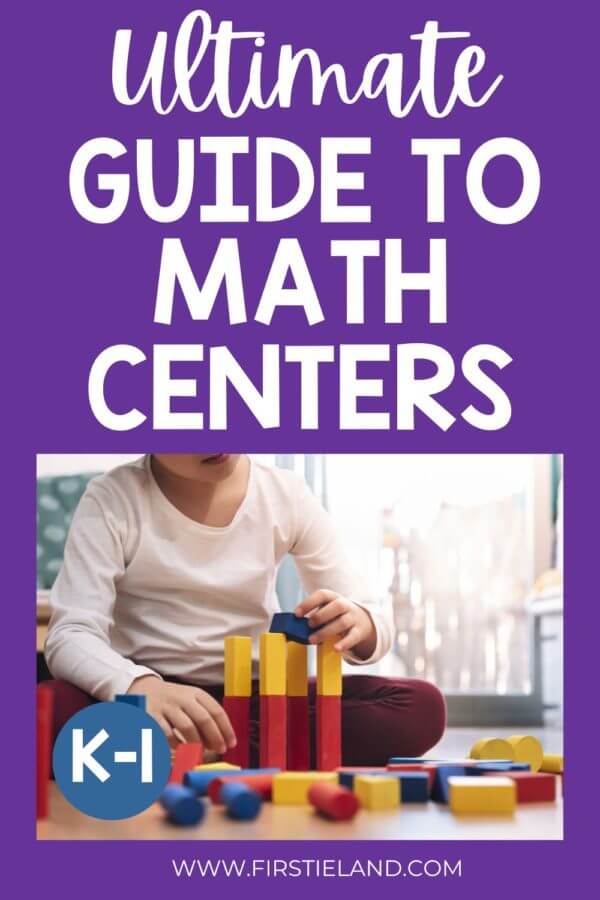 The Best Teachers Guide To Math Centers In First Grade - Firstieland ...