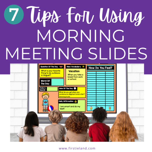 7 Key Components Of Morning Meeting In A K-1 Classroom - Firstieland ...
