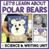 Polar Bear Thematic Unit Activities And Craft | Arctic Animal Unit ...