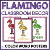 Flamingo Classroom Decor Color Word Posters Anchor Charts - Firstieland ...