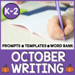 October Writing Prompts And Centers For Kindergarten And 1st Grade ...