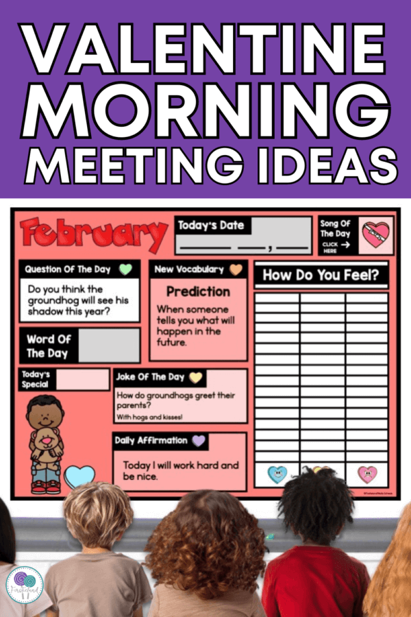 25 Ideas & Games For Valentine's Day Morning Meeting - Firstieland ...
