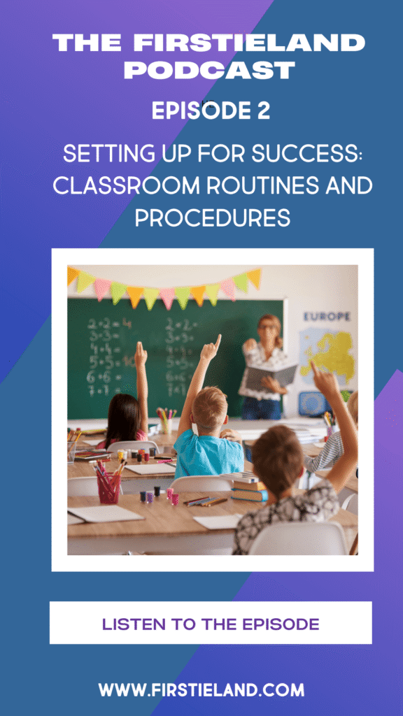 Classroom Routines And Procedures: Setting Up For Success - Firstieland - First Grade Teacher Blog