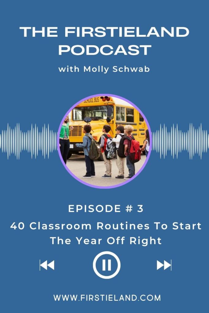 40 Classroom Routines To Start The Year Off Right - Firstieland - First ...