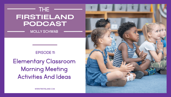 Best Classroom Morning Meeting Activities And Ideas - Firstieland ...