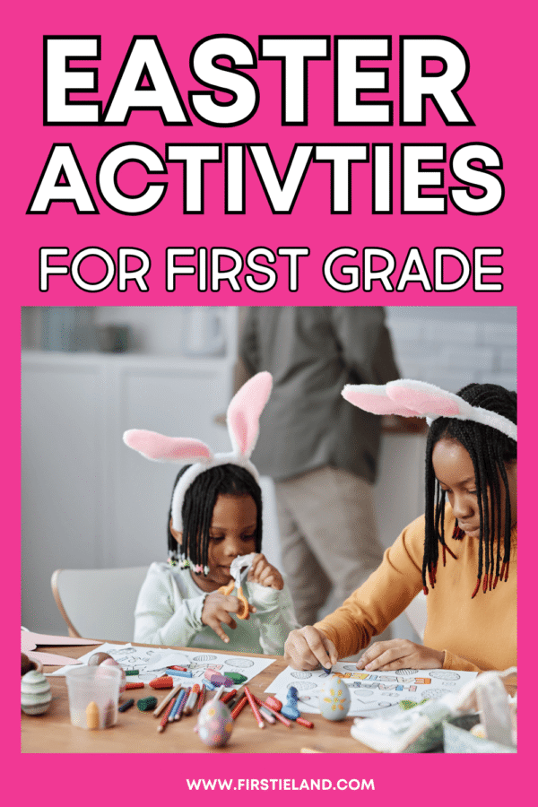 6 Fun Easter Activities For Elementary Classrooms - Firstieland - First ...